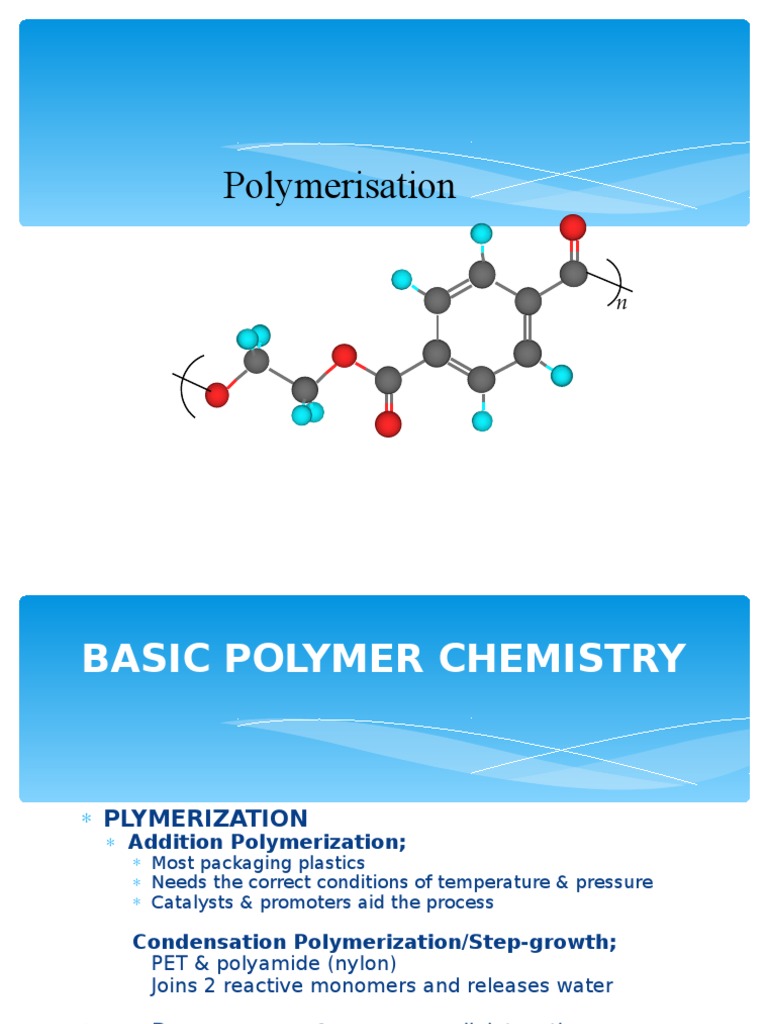 Lecture 2.0 Polymerisation | Download Free PDF | Polymerization | Polymers