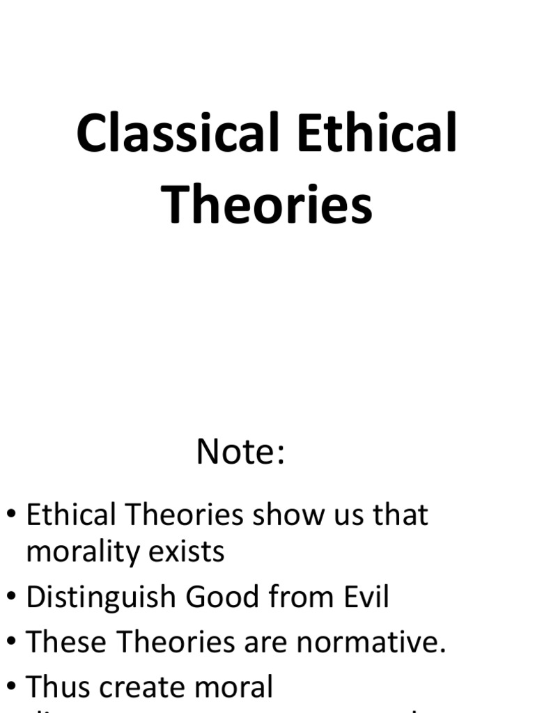 Classical Ethical Theories New | PDF | Utilitarianism | Virtue