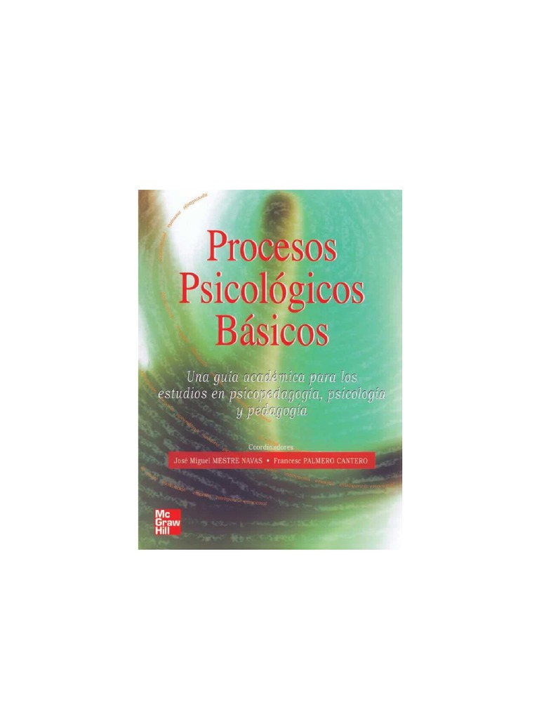 PROCESOS PSICOLÓGICOS BÁSICOS Una Guía Académica para Los Estudios en ...
