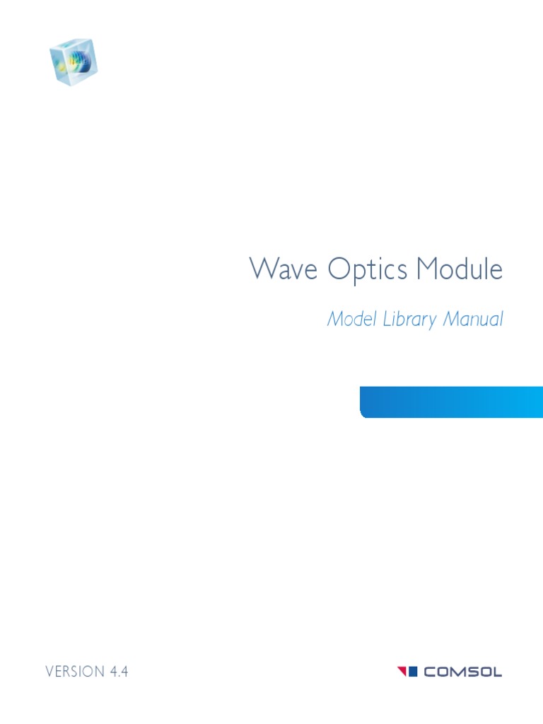Wave Optics Model Library Manual | PDF | Waveguide | Polarization (Waves)