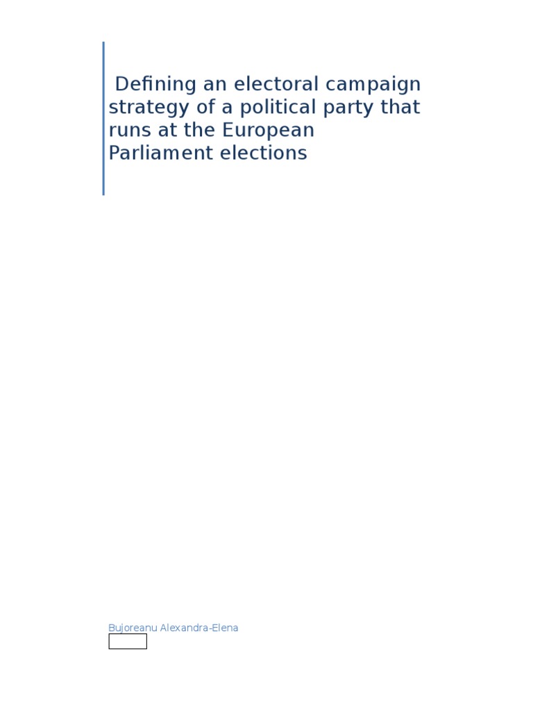 Defining An Electoral Campaign Strategy of A Political Party That Runs ...