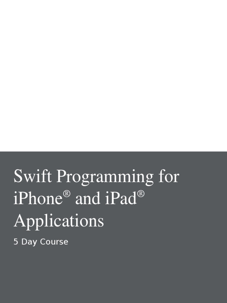 Swift Programming For Iphone and Ipad Applications Outline | PDF | Swift (Programming Language ...