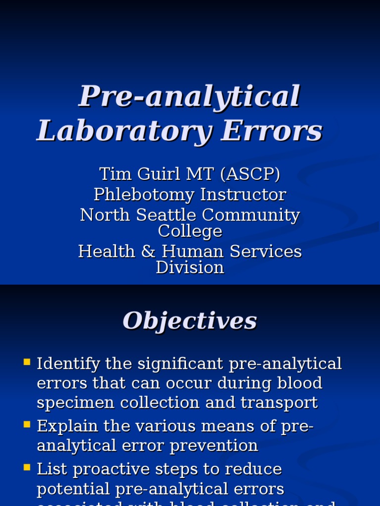 Pre Analytical Laboratory Errors Vein Tissue Biology