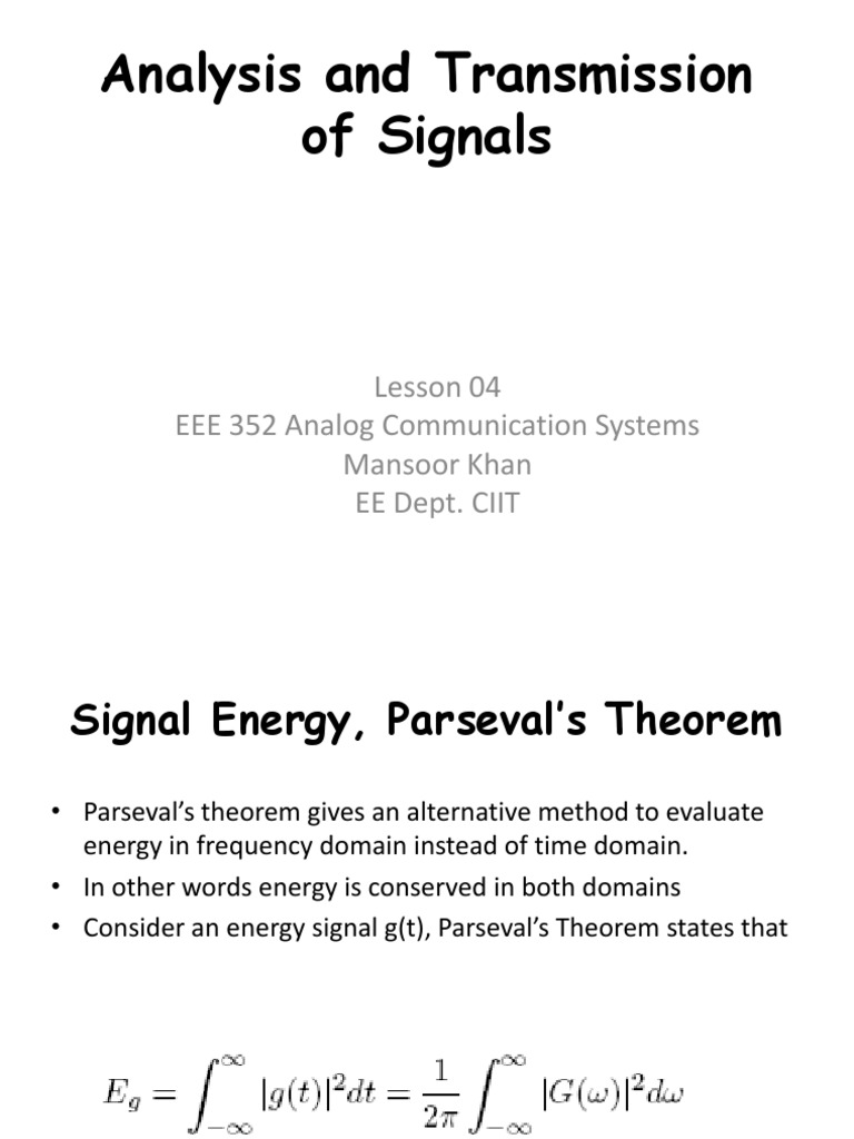 Analysis and Transmission of Signals: Lesson 04 EEE 352 Analog Communication Systems Mansoor ...