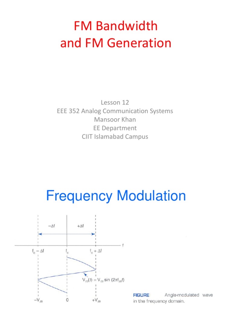 FM Bandwidth and FM Generation | PDF | Frequency Modulation | Broadcasting