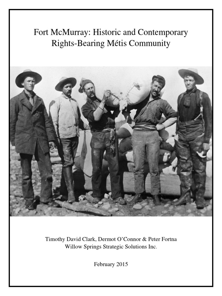 Mark of The Métis - Fort McMurray: Historic and Contemporary Rights ...