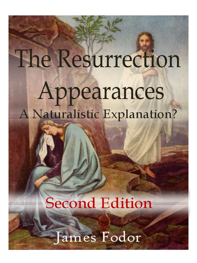 The Resurrection Appearances - A Naturalistic Explanation 2.0 | PDF ...