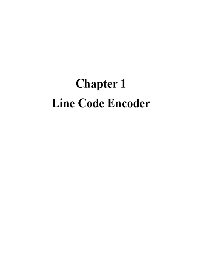 Chapter 1 Line Code Encoder | PDF | Signal (Electrical Engineering) | Modulation