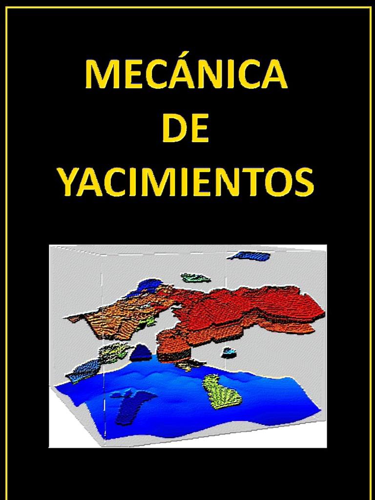 Mecanica de Yacimientos - 03 | PDF | Depósito de petróleo | Petróleo