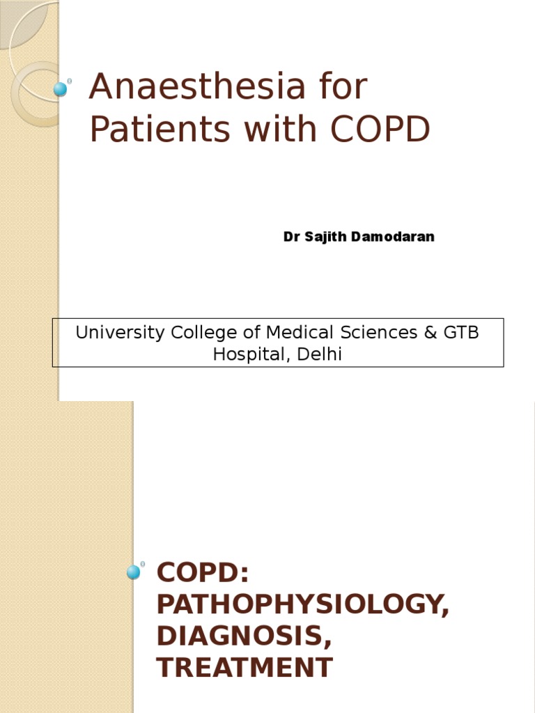 Anaesthesia For Patients With COPD: University College of Medical ...