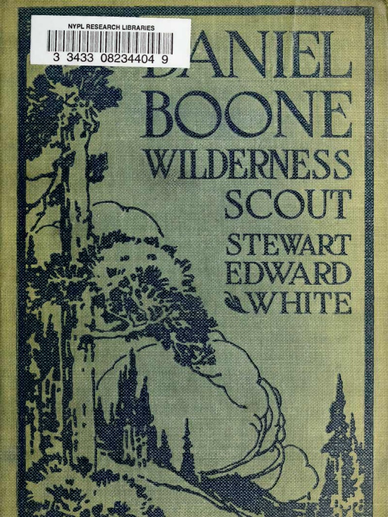 White - Daniel Boone Wilderness Scout (1922) | PDF | Bullet | Rifle