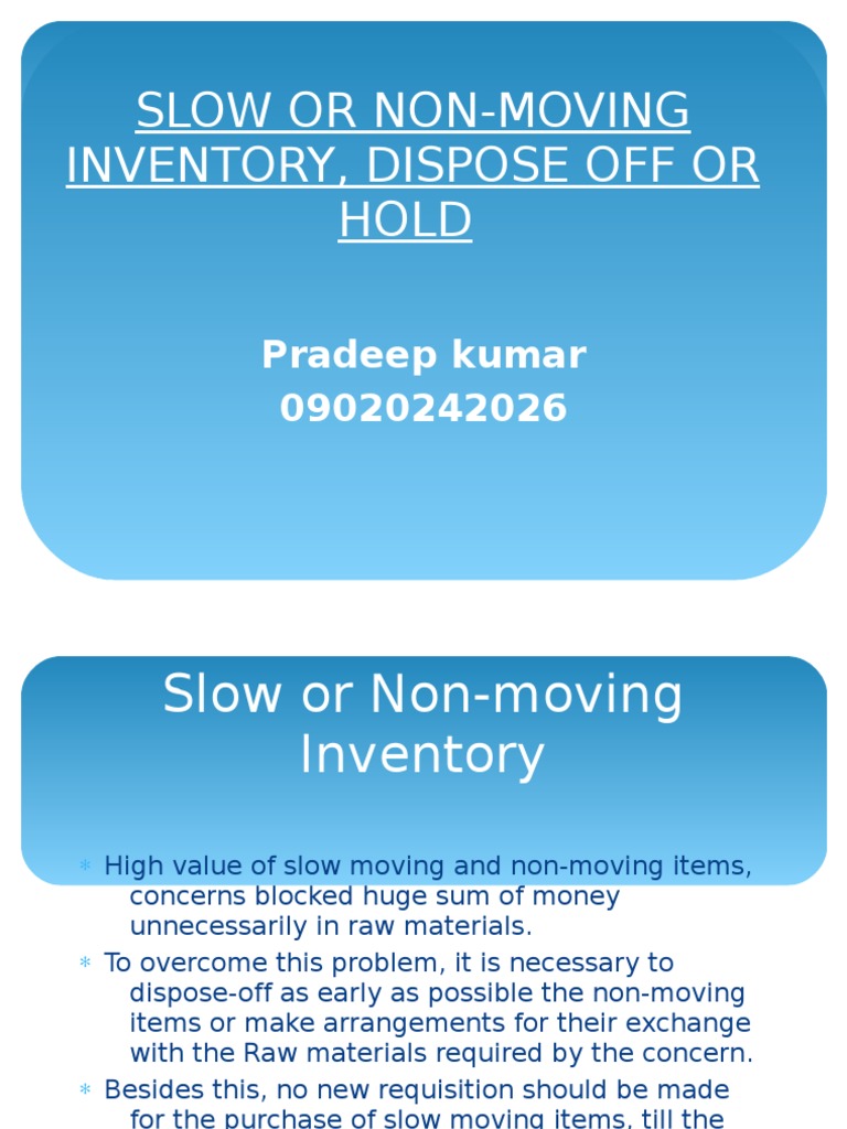 Slow or Non-Moving Inventory, Dispose Off or | PDF | Inventory | Cost
