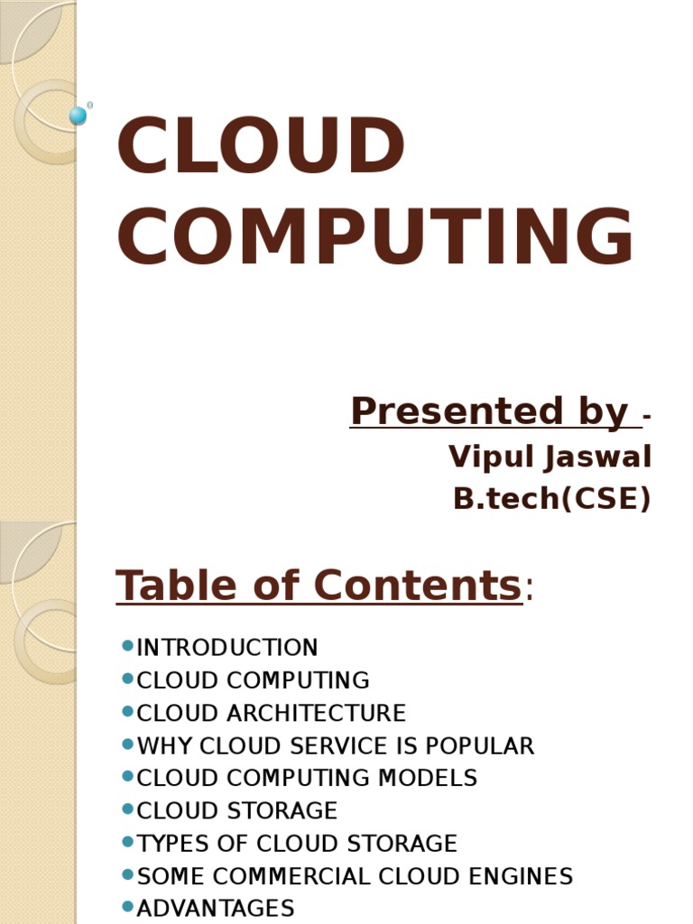 Cloud Computing: Presented by | PDF | Platform As A Service | Cloud Computing