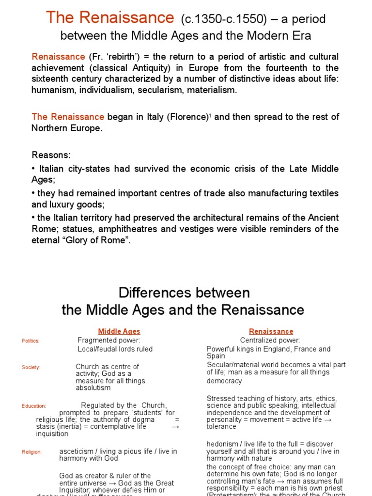 (c.1350-c.1550) - A Period Between The Middle Ages and The Modern Era ...