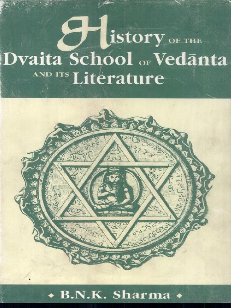 A History of Dvaita School of Vedanta and Its Literature | Advaita | Theism
