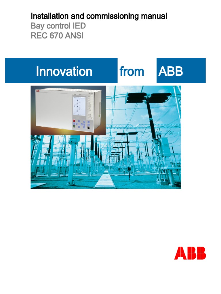 Installation and Commisioning Manual REC670 | PDF | Electrostatic ...