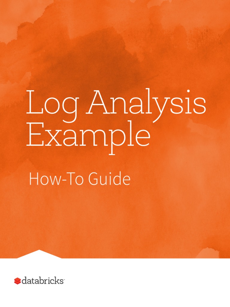 Databricks Cloud How To Log Analysis Example | PDF | Apache Spark ...