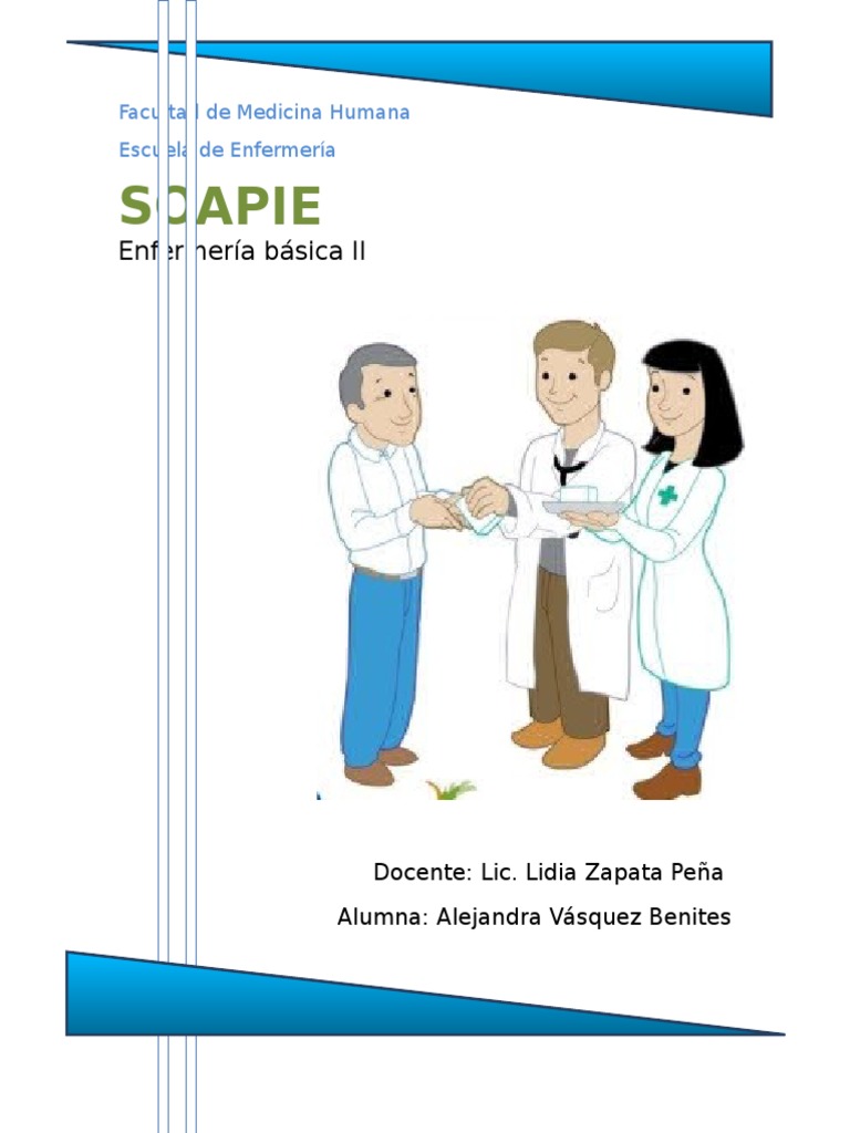 Ejemplos SOAPIE en Enfermería | PDF