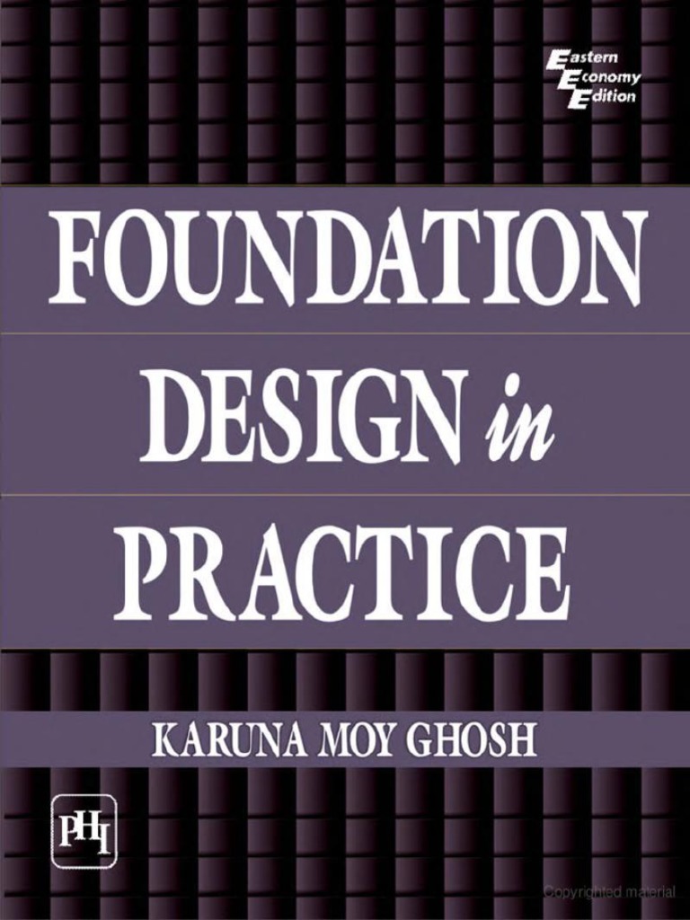 Foundation Design in Practice | PDF