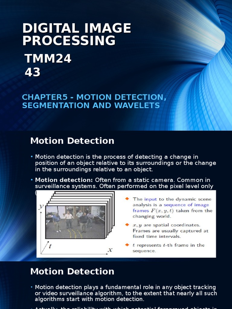 Chapter5 - Motion Detection, Segmentation and Wavelets | PDF | Image Segmentation | Scientific ...