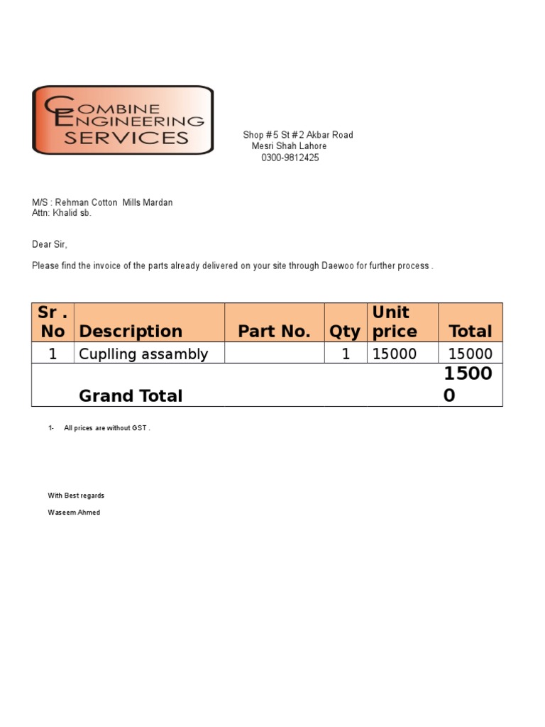 Sr. No Description Part No. Qty Unit Price Total: 1 Cuplling Assambly 1 ...