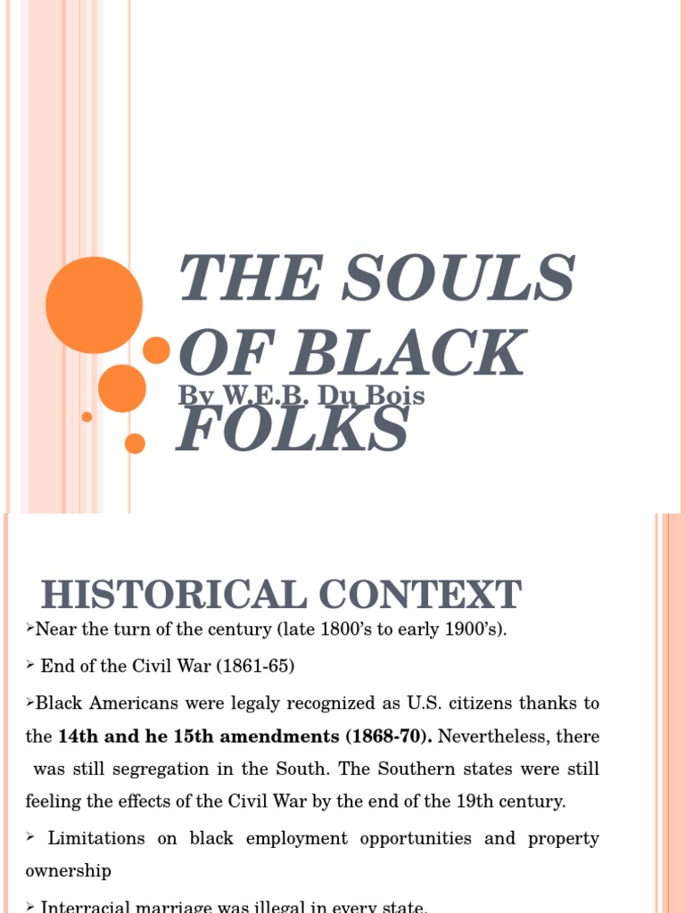 The Souls of Black Folks | PDF | W. E. B. Du Bois | Critical Theory