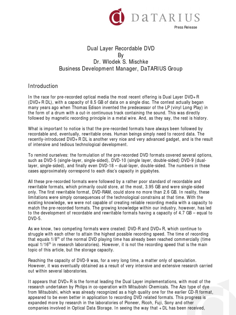 Dual Layer Recordable DVD by Dr. Wlodek S. Mischke Business Development Manager, Datarius Group ...