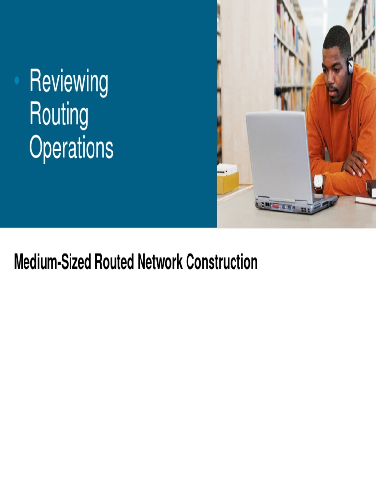 Reviewing Routing Operations: Medium-Sized Routed Network Construction ...