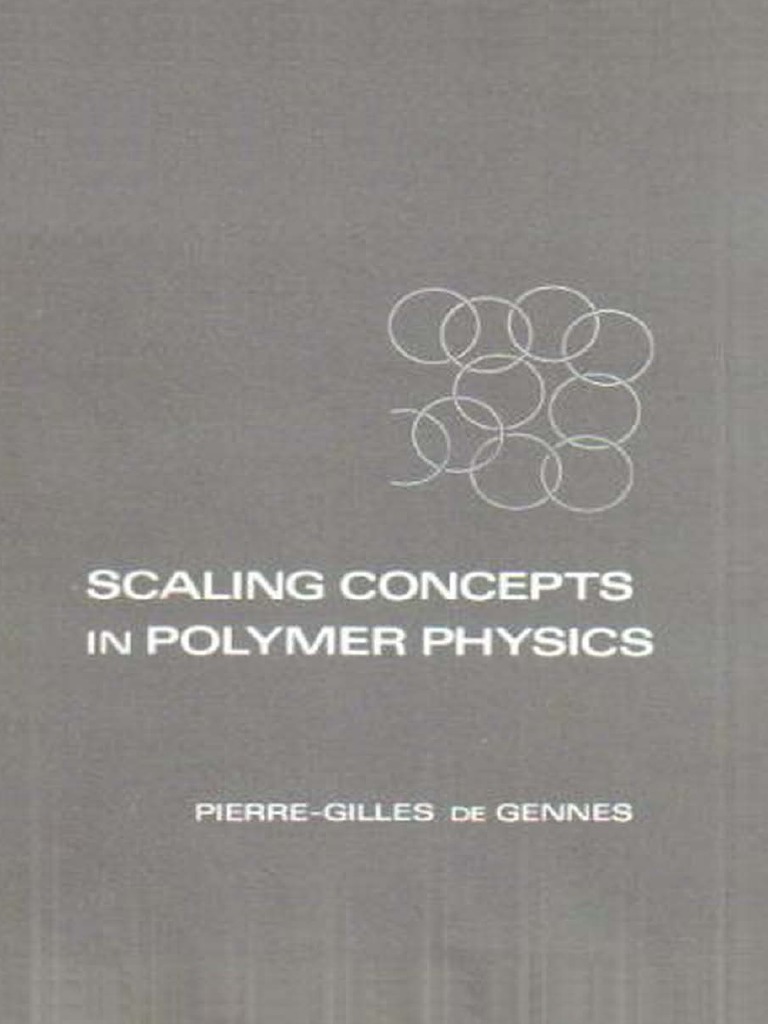 (Pierre-Giles de Gennes) Scaling Concepts in Polymer Physics | PDF ...