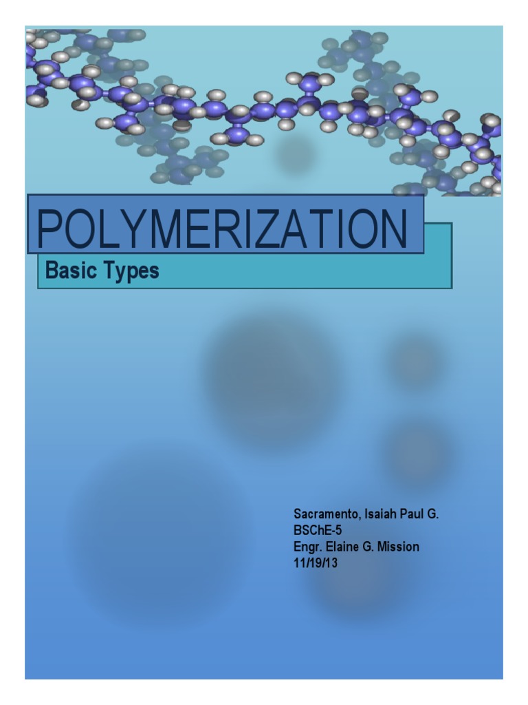 Polymerization Types | Polymerization | Radical (Chemistry)