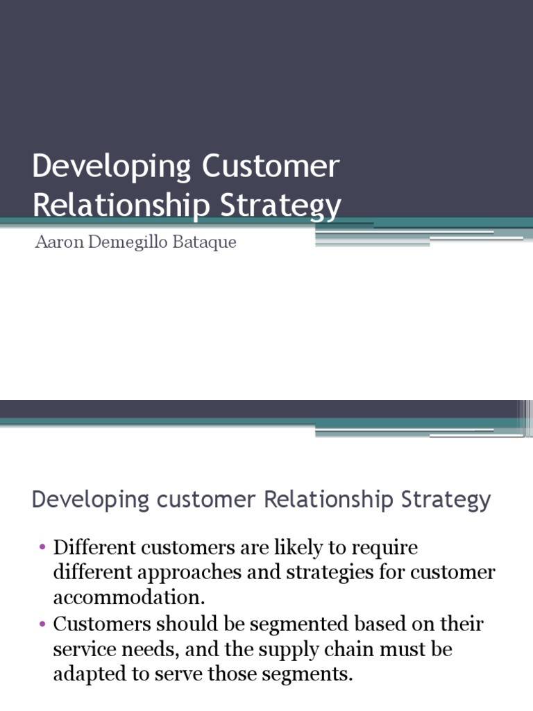 Developing Customer Relationship Strategy | PDF | Customer Relationship ...