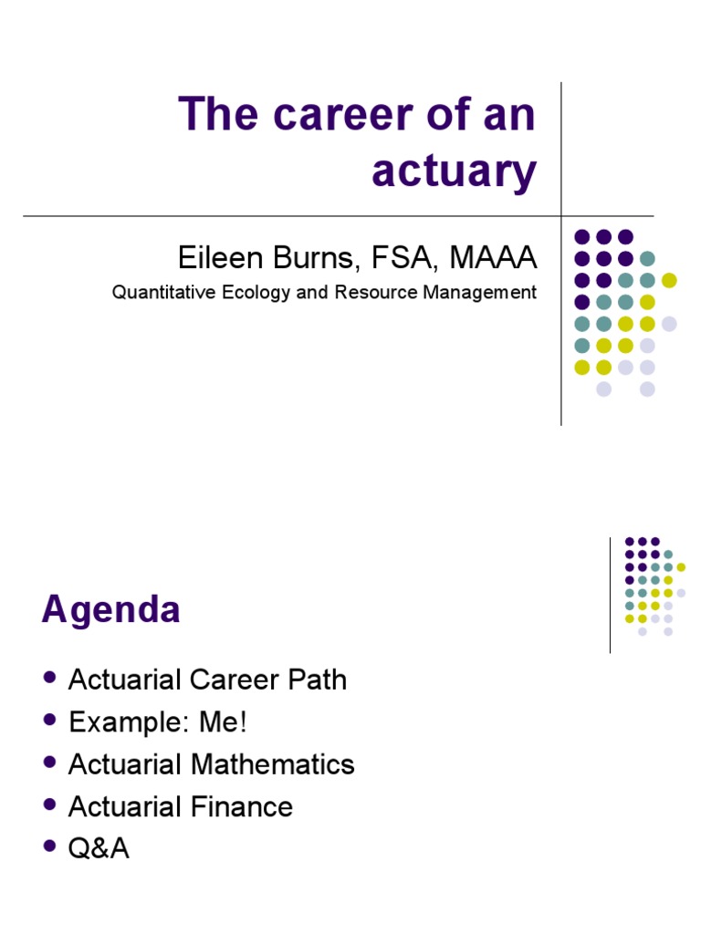The Career of An Actuary | PDF | Actuarial Science | Life Insurance
