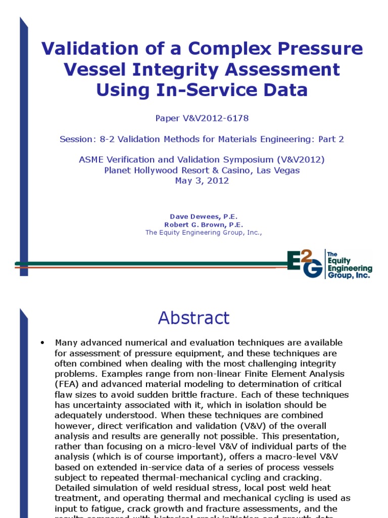 Validation of A Complex Pressure Vessel Integrity Assessment Using In ...