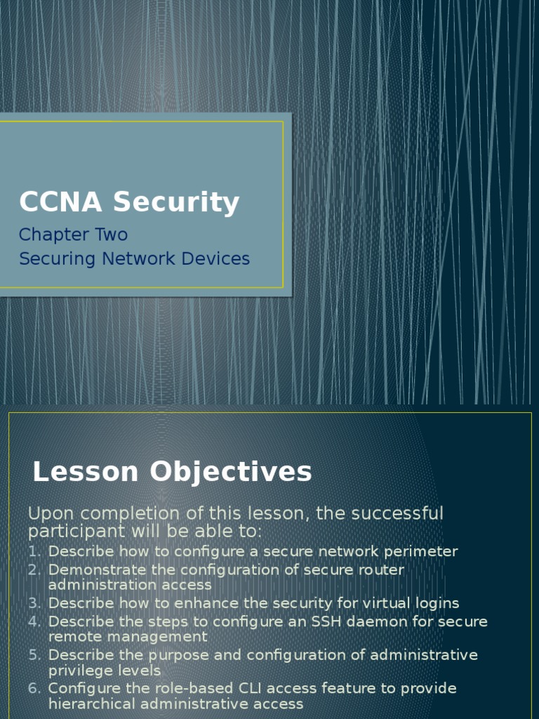 CCNA Security: Chapter Two Securing Network Devices | PDF | Secure ...