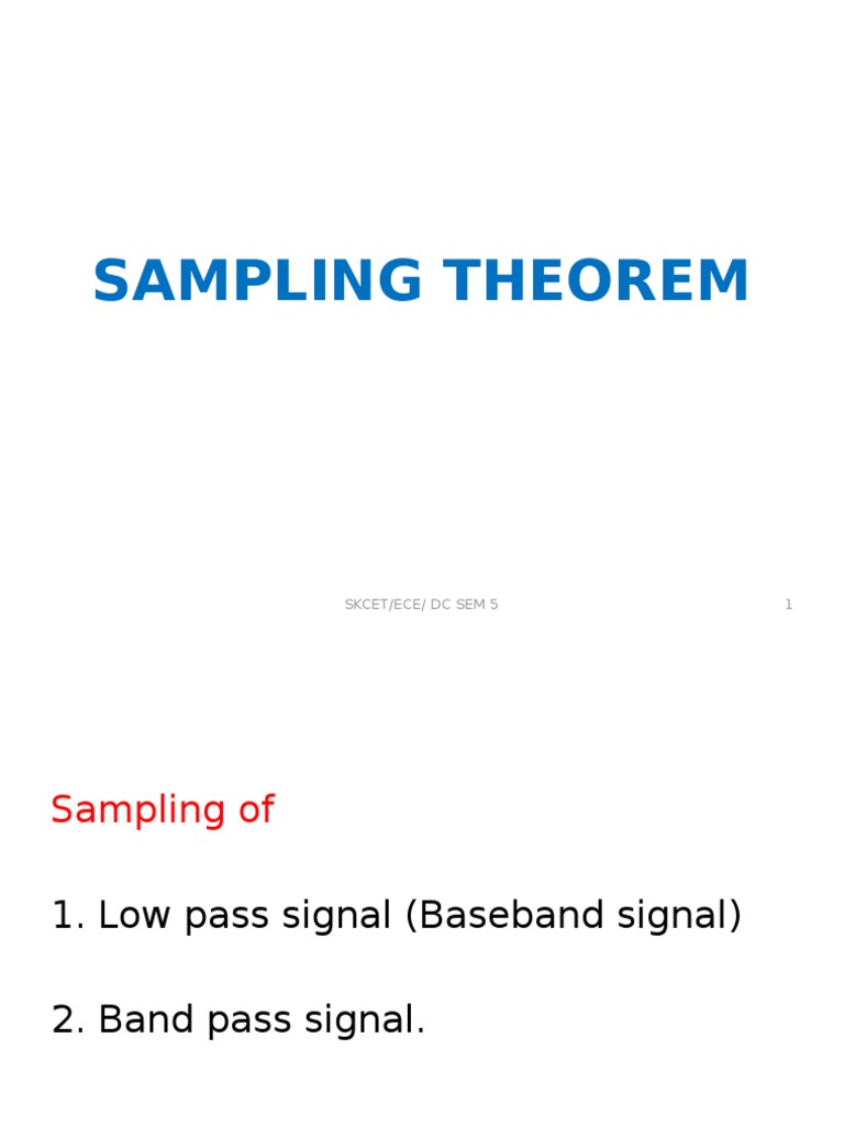 Sampling Theorem: Skcet/Ece/ DC Sem 5 1 | PDF | Sampling (Signal Processing) | Signal ...