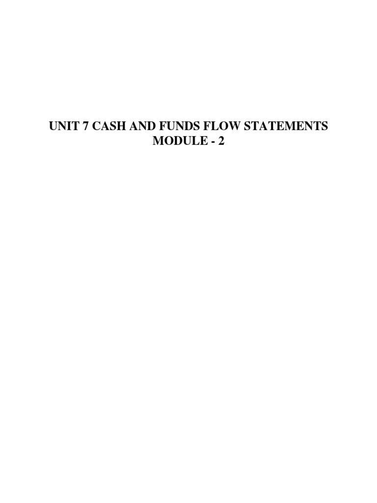 Unit 7 Cash and Funds Flow Statements | PDF | Cash Flow Statement ...