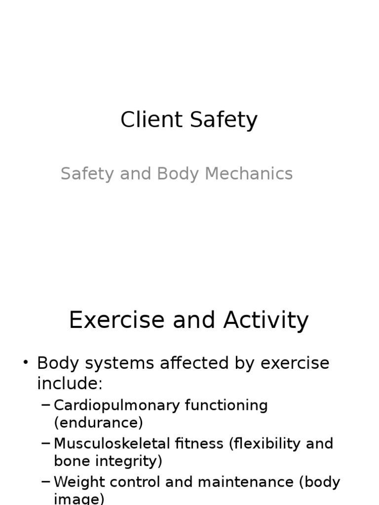 Client Safety: Safety and Body Mechanics | PDF | Walking | Physical ...
