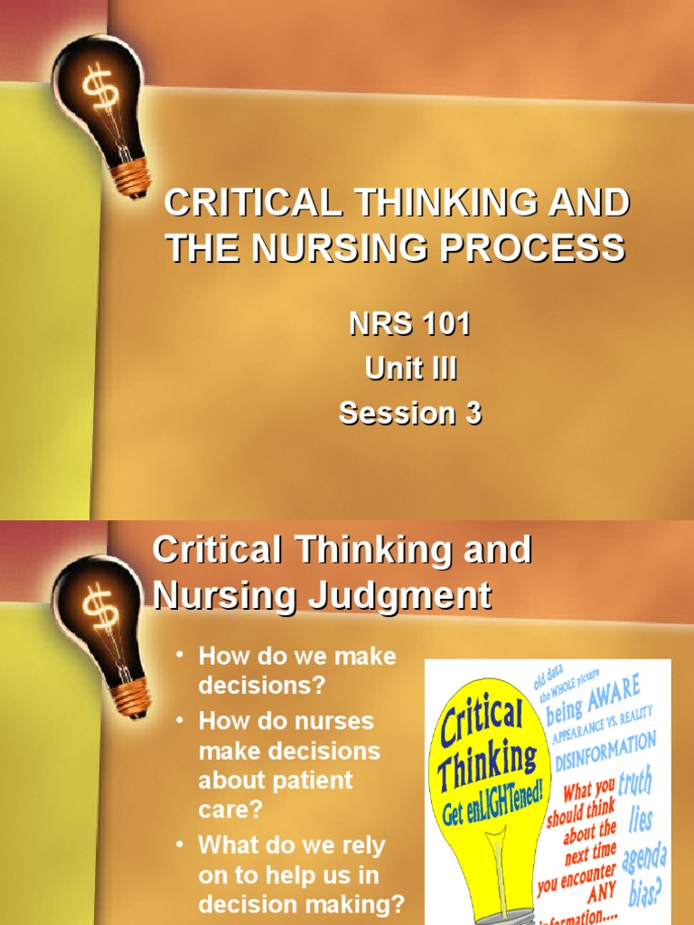 Critical Thinking and The Nursing Process | PDF | Critical Thinking | Nursing