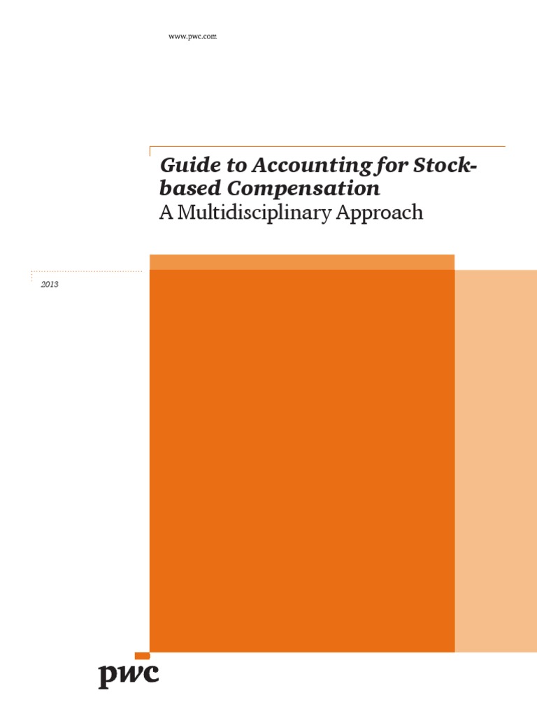 PWC Guide To Accounting For Stock-Based Compensation - A ...