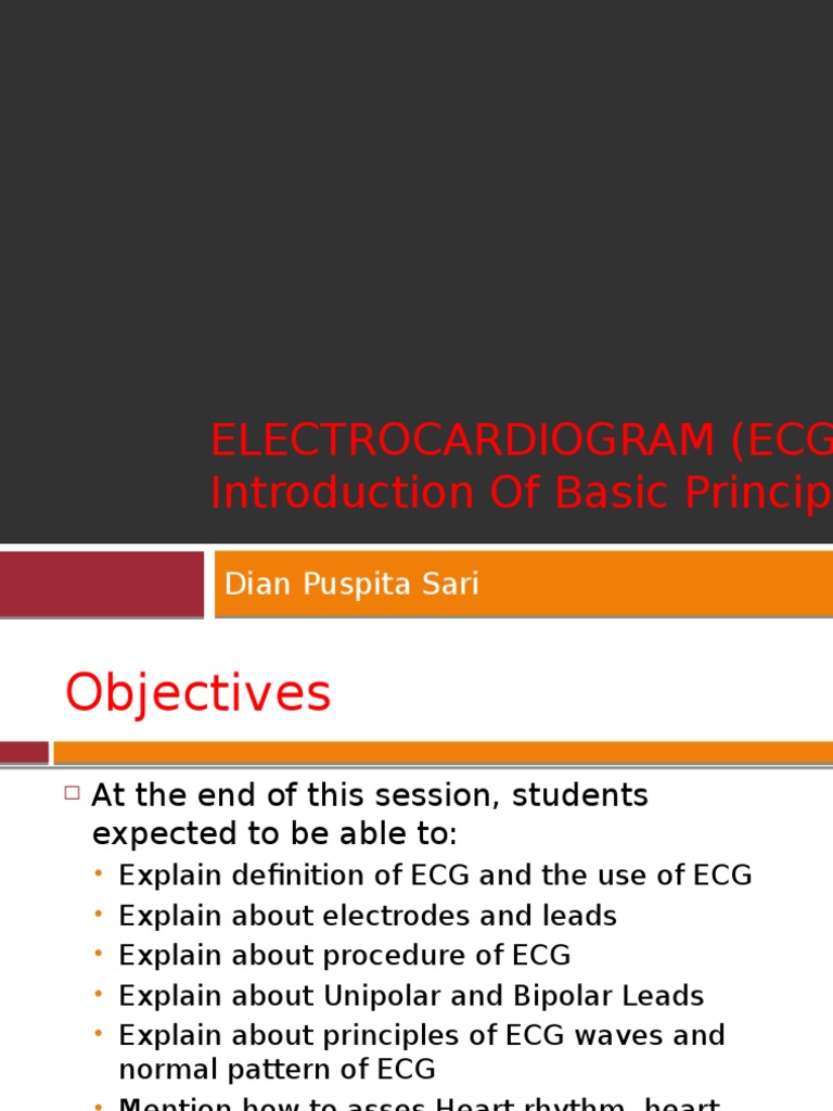 Electrocardiogram (Ecg) Introduction of Basic Principles: Dian Puspita Sari | PDF ...