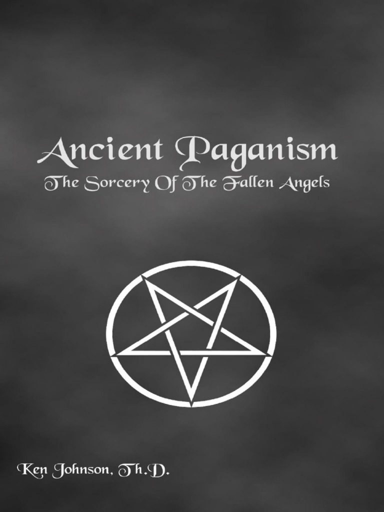 Ancient Paganism - Johnson Ken | PDF | Adam And Eve | Angel