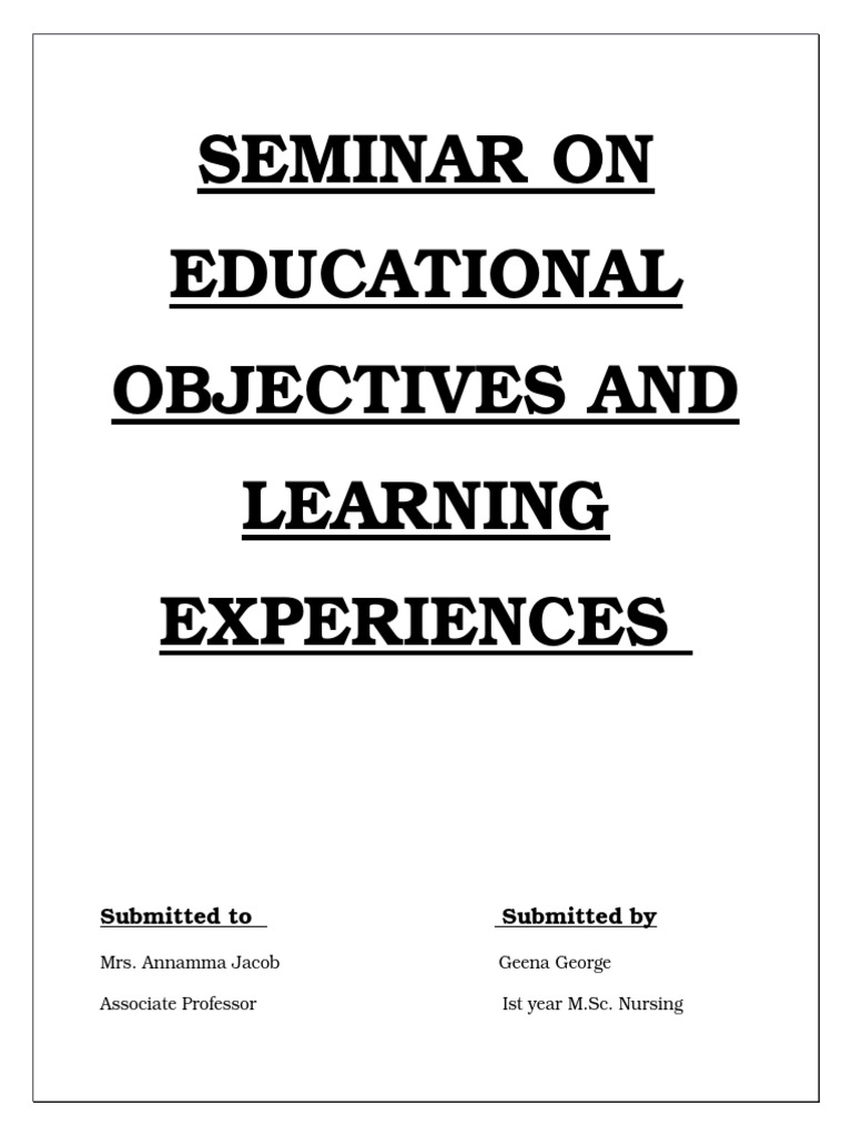 Formulating Educational Objectives and Selecting Appropriate Learning ...