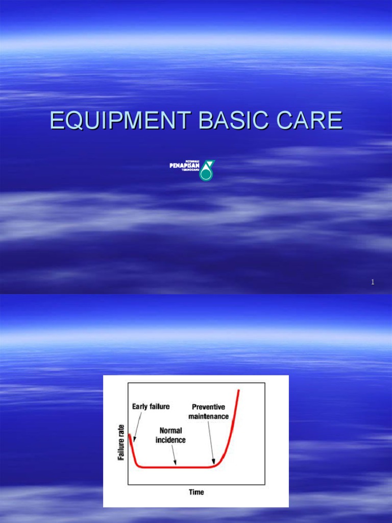 Equipment Basic Care | PDF | Bearing (Mechanical) | Lubricant