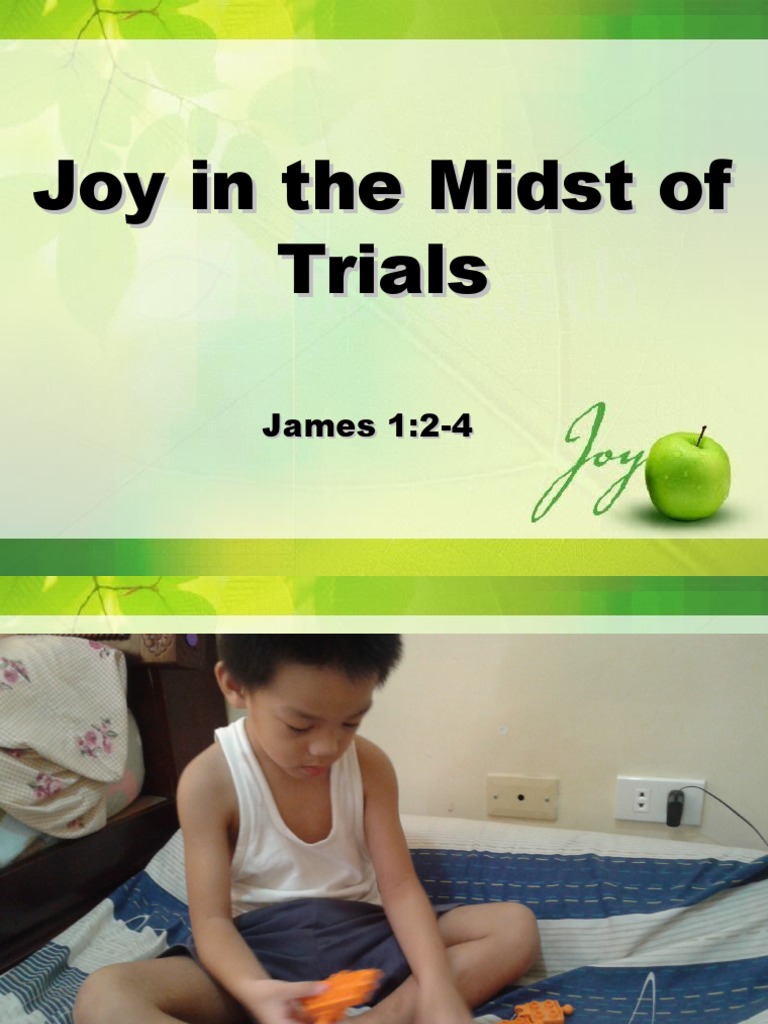 Joy Amid Trials: James 1:2-4 Insights | PDF | Christian Belief And ...