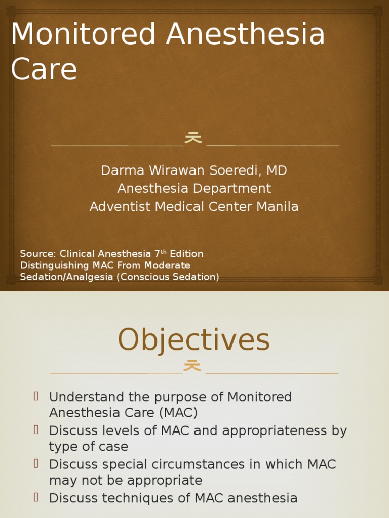 Monitored Anesthesia Care | Anesthesia | Midazolam