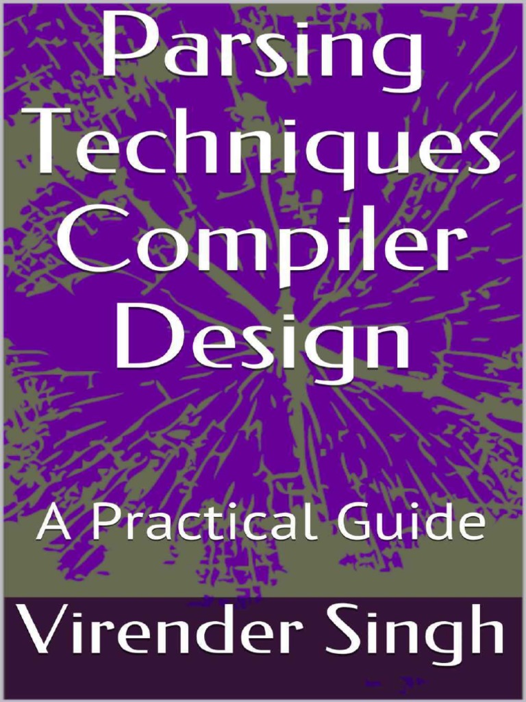 Parsing Techniques Compiler Design - Virender Singh | PDF | Parsing | Compiler