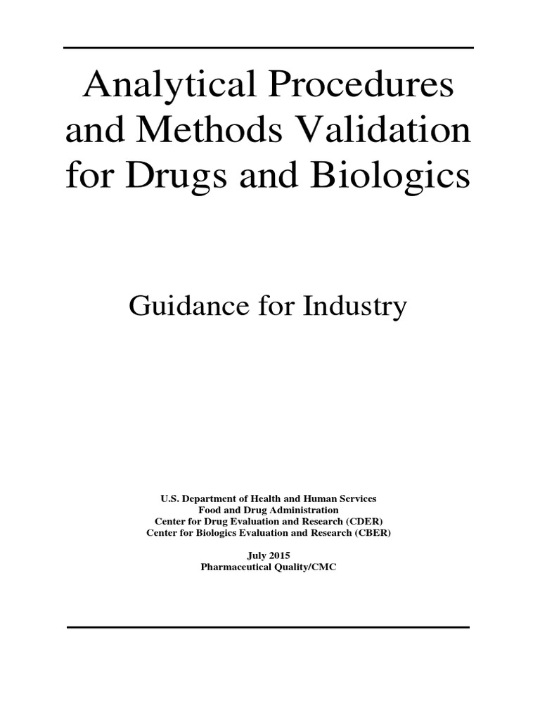Analytical Procedures And Methods Validation For Drugs And Biologics Us Fda Final Guidance