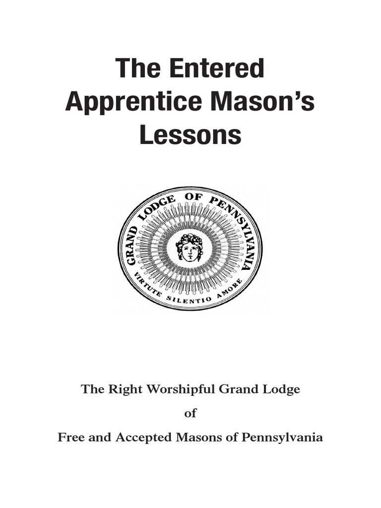 The Entered Apprentice Mason's Lessons Explained | PDF | Freemasonry ...