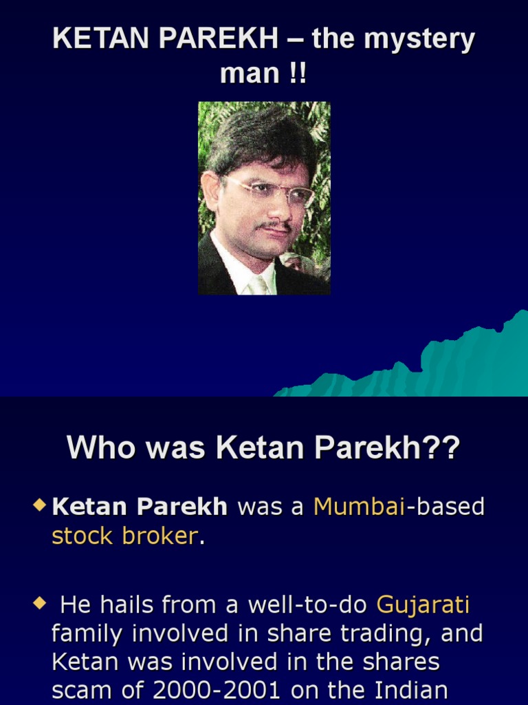 KETAN PAREKH - The Mystery Man !! | PDF | Securities (Finance ...