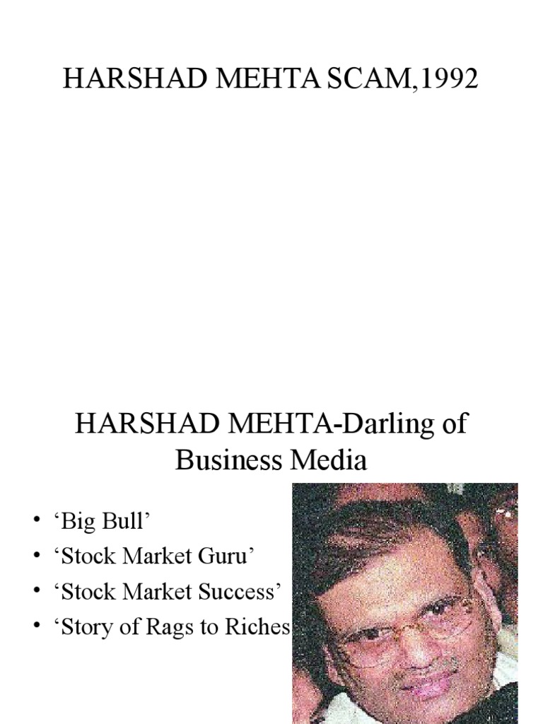 Harshad Mehta: Life and Death in Scam | PDF | Market (Economics ...